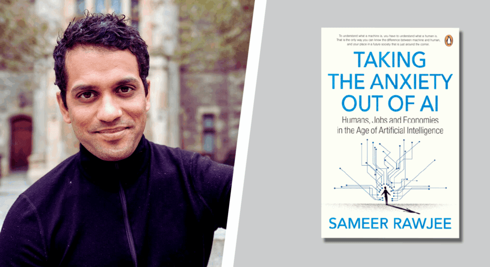 Get a First Look at ‘Taking the Anxiety Out of AI’ by Sameer Rawjee